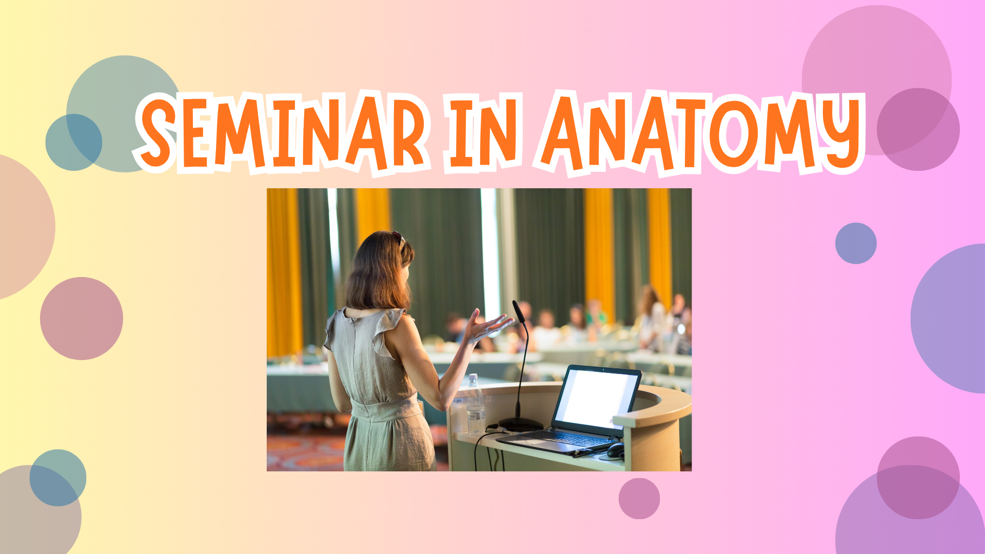 Course information | Seminar in Anatomy (MSc) | LMS@PSU